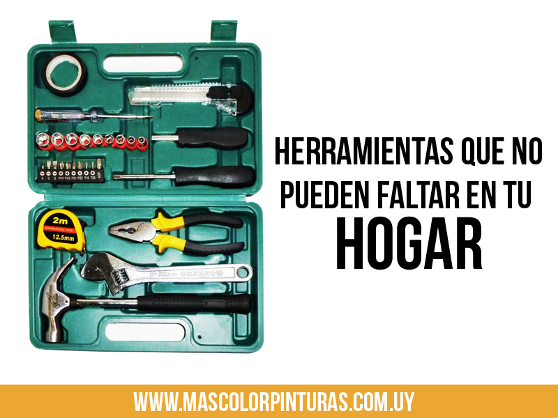 herramientas que no pueden faltar en tu hogar | Mas Color Pinturas | Pintureria Renner en Salto